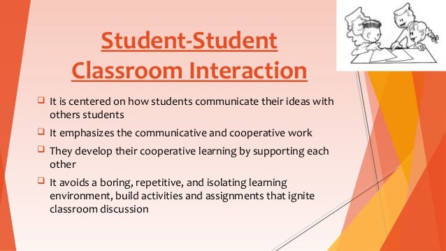 Classroom Interactions