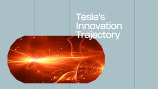 Tesla Innovation and Enterprise.pptx