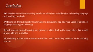 Learning and aquistion ppt | PPTX