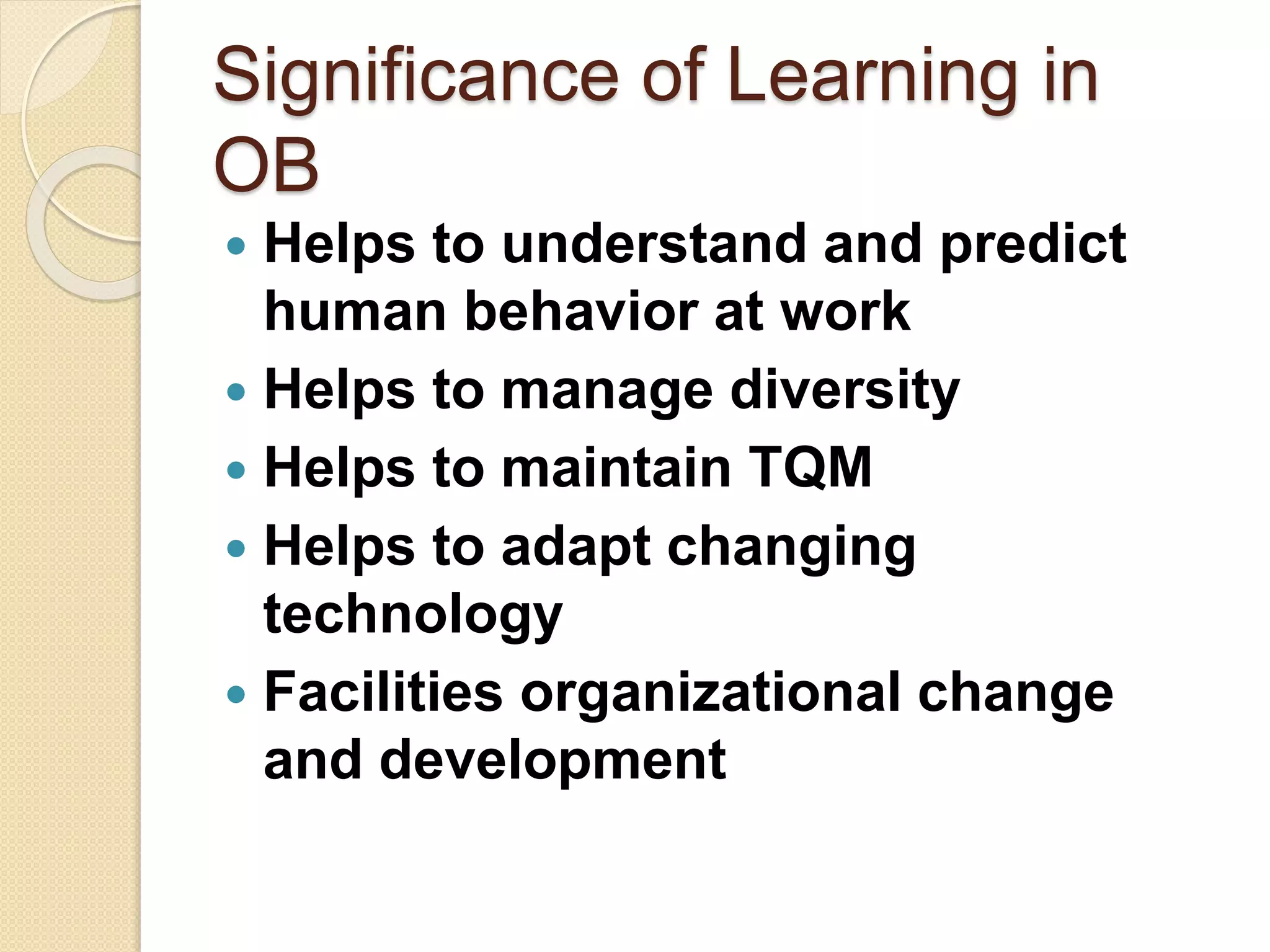 Organizational Behavior: Learning and its theories | PPT