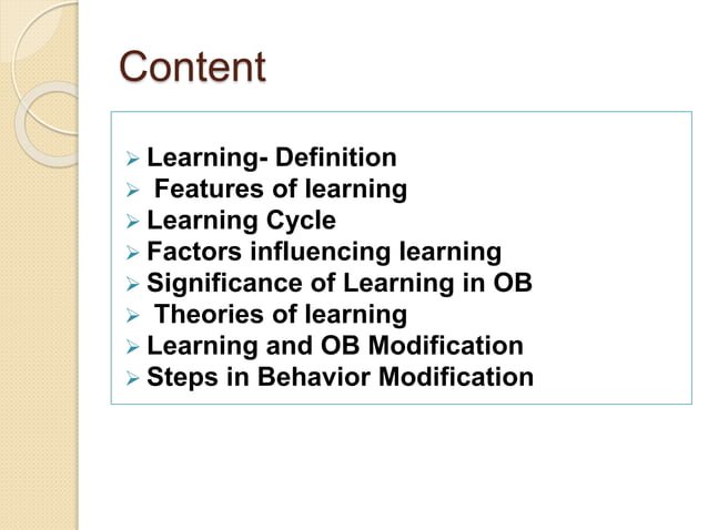 Organizational Behavior: Learning and its theories | PPT