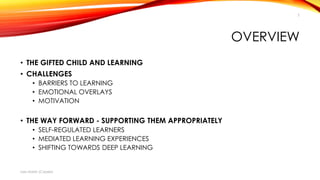 Learning and the gifted child slideshare copy | PDF
