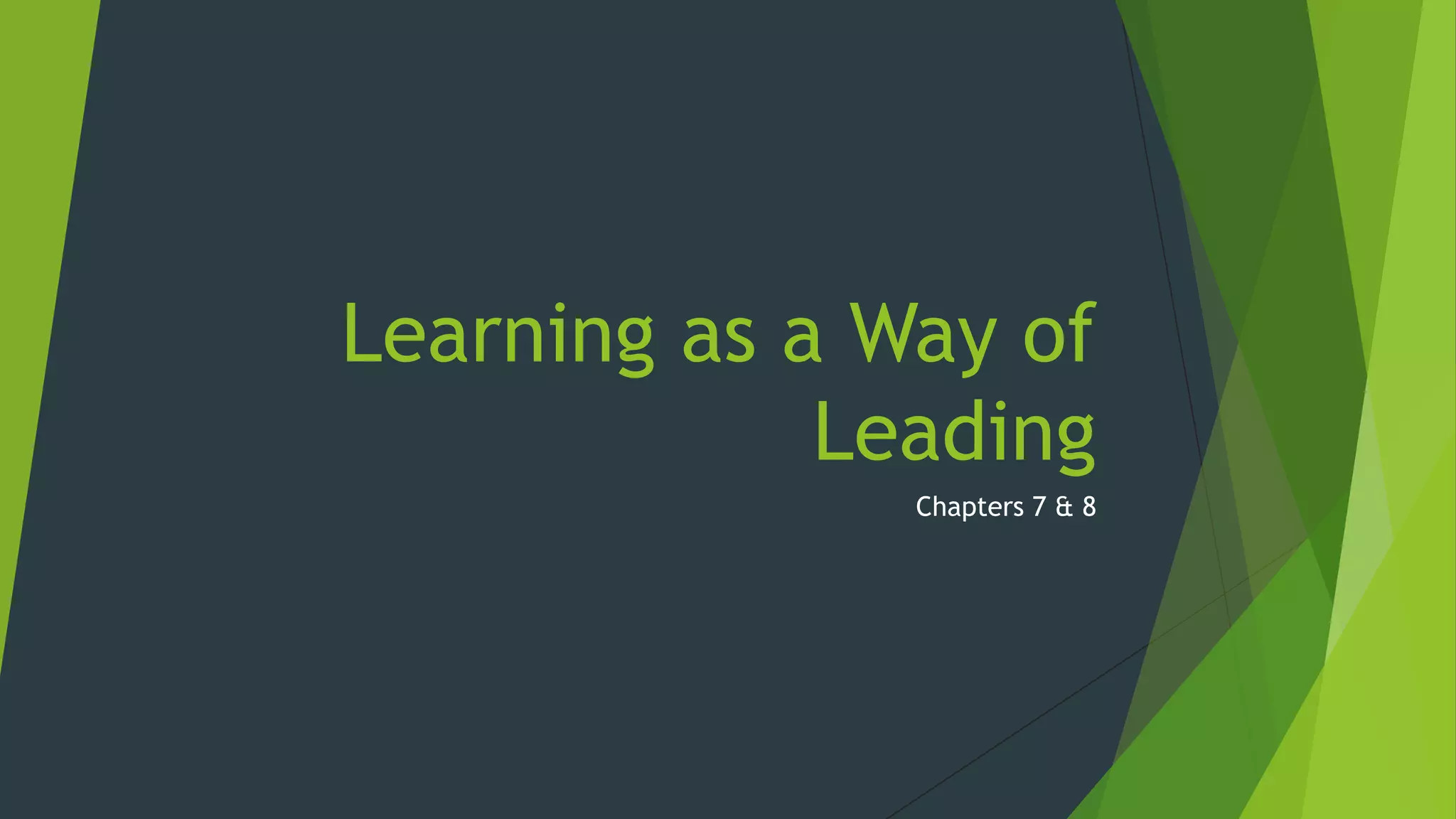 Learning as a way of leading | PPTX