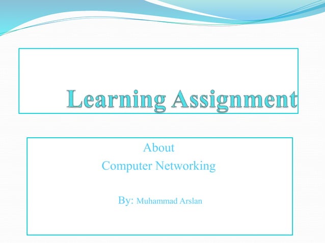 Learning assignment (computer Networking) | PPT