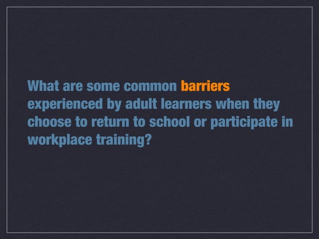 Adult Learning Barriers | PPT