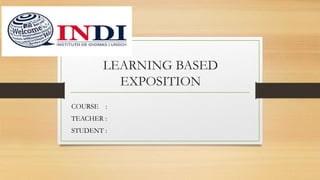 LEARNING BASED EXPOSITION.pptx