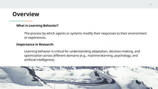 Learning_behavior.pptx which is behave with learning | PPTX