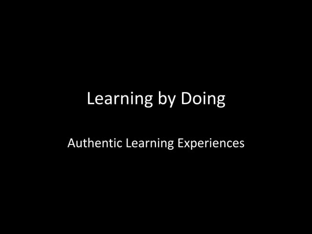 Learning by doing | PPT
