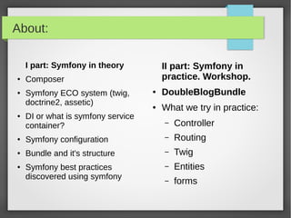 Learning Symfony2 by practice | PPT