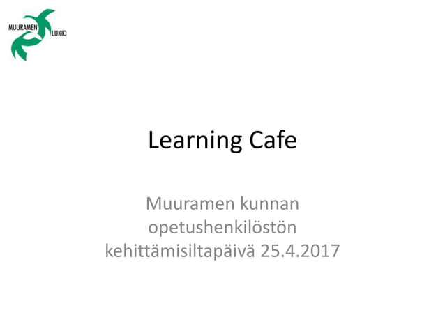 Learning cafe | PPT
