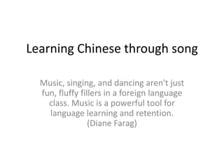 Learning chinese through song | PPTX