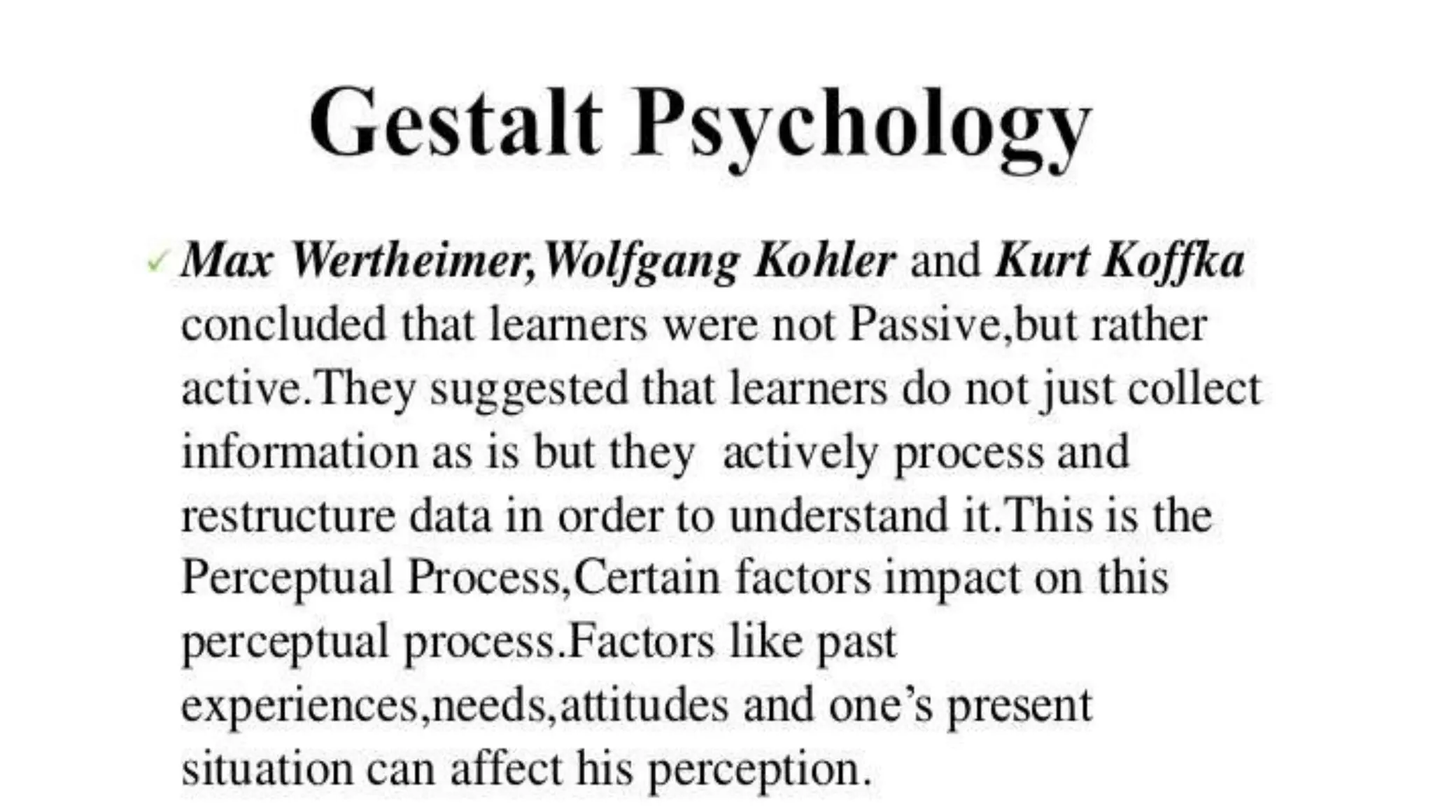 Learning concepts based on gestalt theory of learning | PPTX