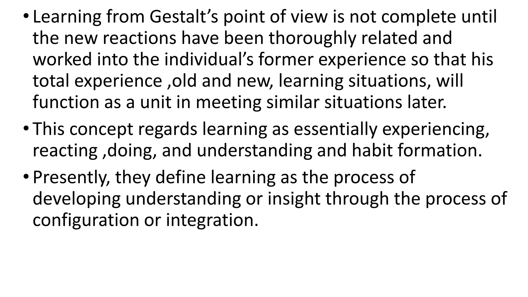 Learning concepts based on gestalt theory of learning | PPTX