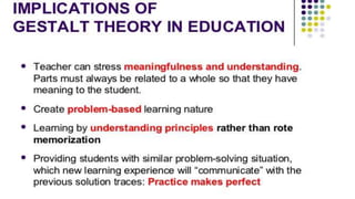 Learning concepts based on gestalt theory of learning | PPTX