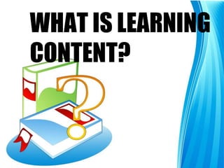 Learning content ppt | PPTX