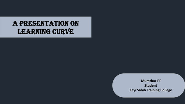 Presentation on Learning curve | PDF | Science