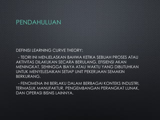 Learning_Curve_Theory_Detailed_Tugas_Manpro.pptx