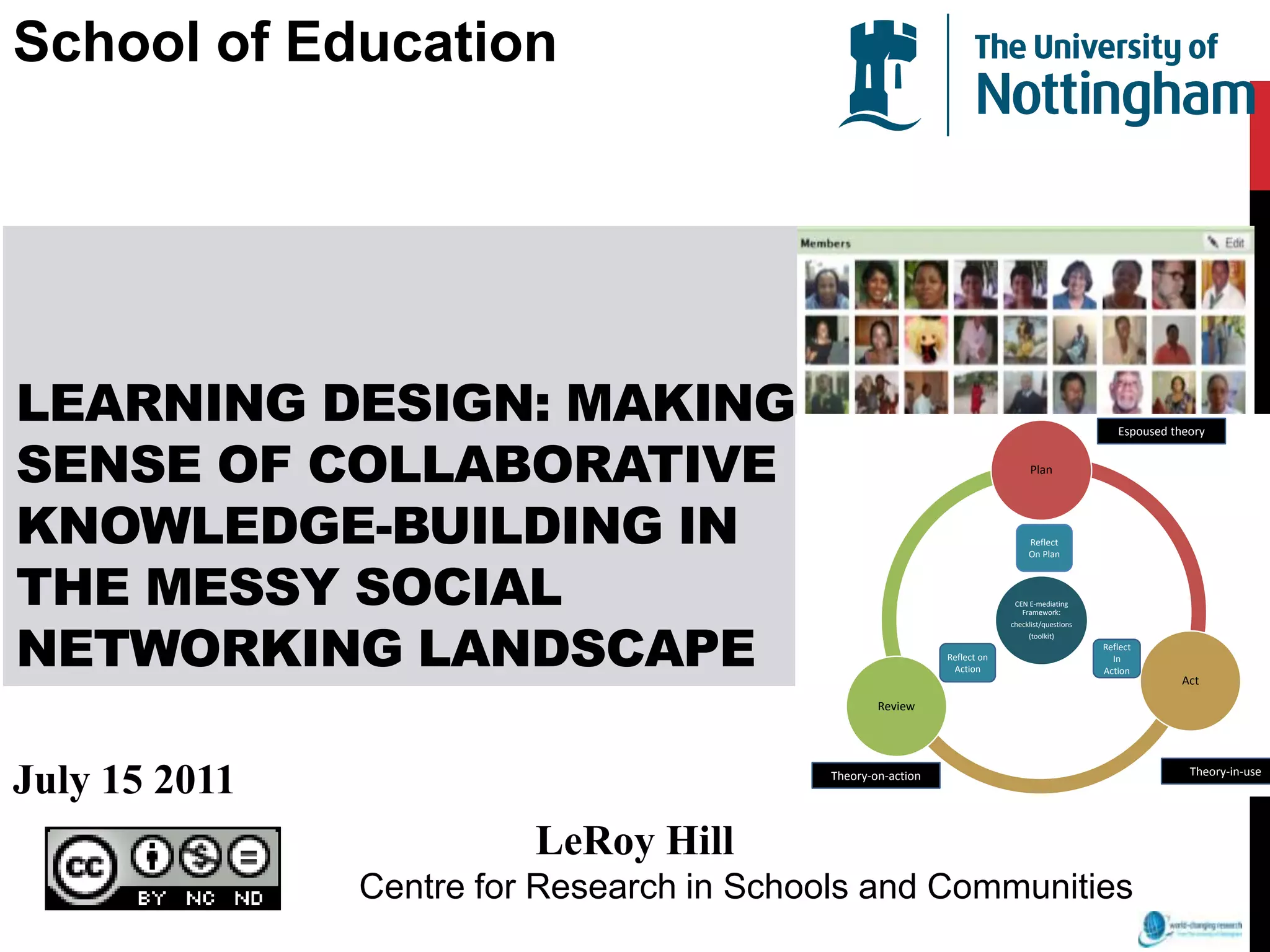 Learning design making sense of collaborative knowledge building in the messy social networking ...
