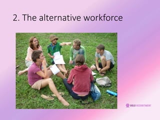 The future of the workforce | PPTX | Careers