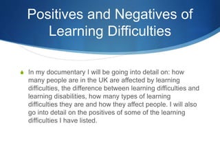 Learning Difficulties Documentary Presentation | PPTX