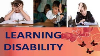 Learning disability | PPTX | Brain and Nervous System Disorders | Diseases and Conditions