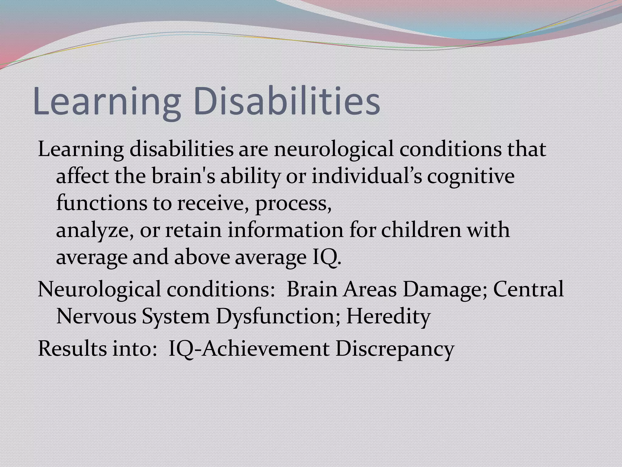 Learning Disability: Conditions and causes.pptx