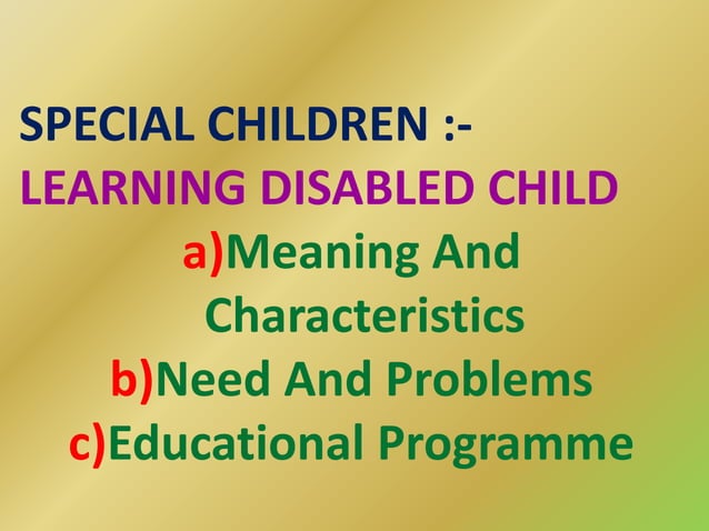 Education for specialize children | PPT
