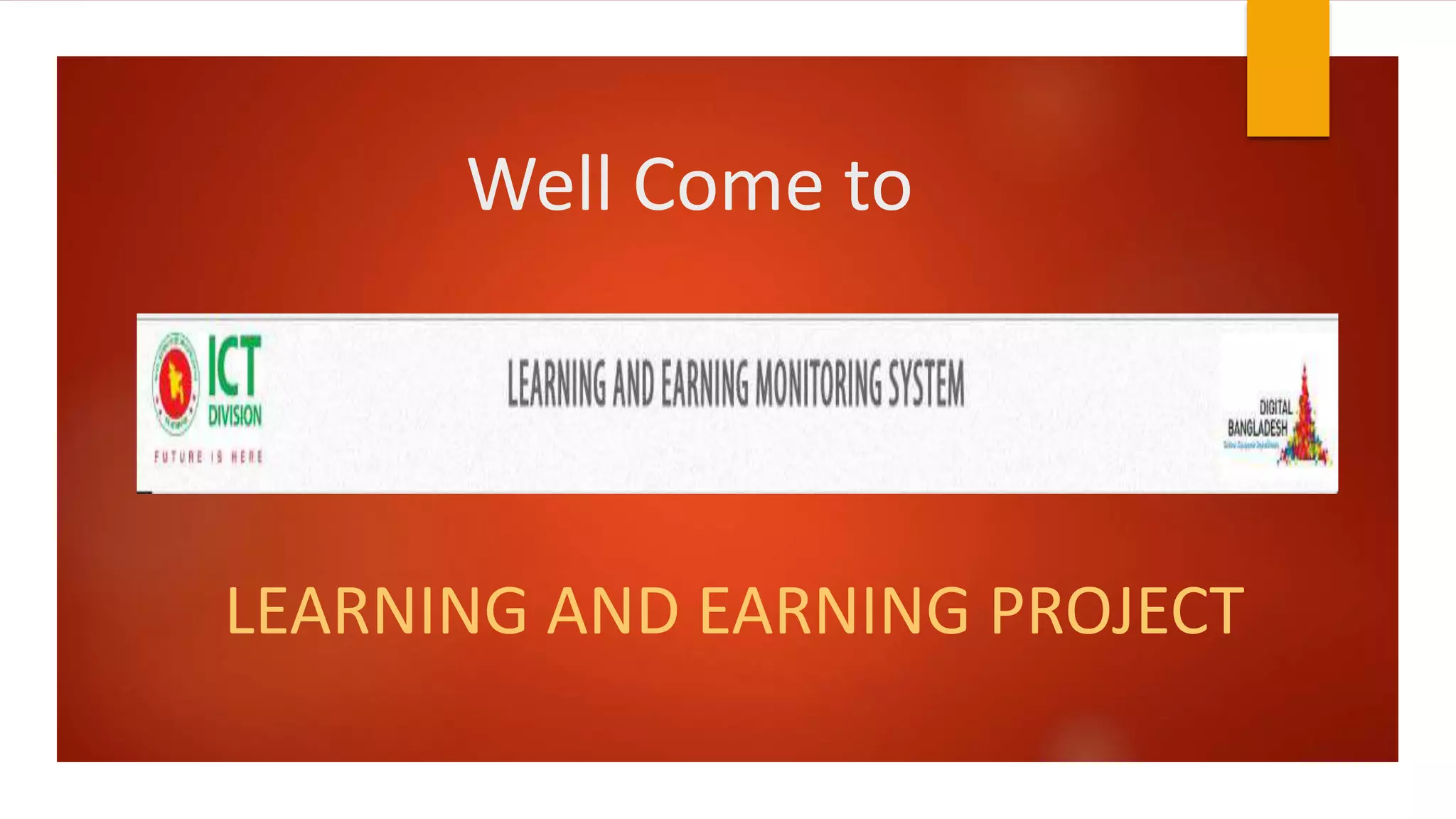 Learning & Earning project | PPT | Free Download
