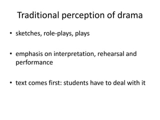 Learning English through Drama | PPTX