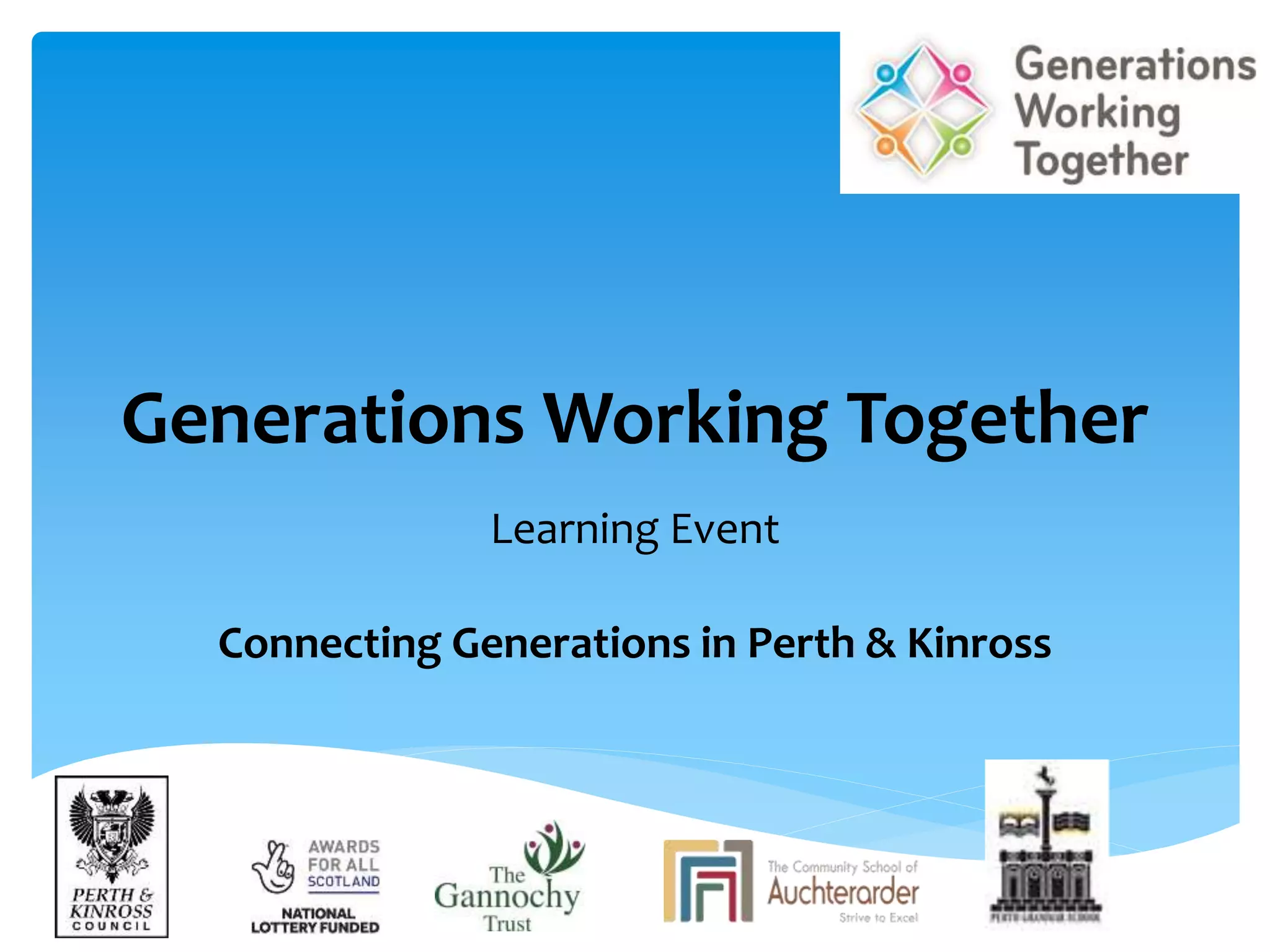 Connecting Generations in Perth & Kinross | PPT