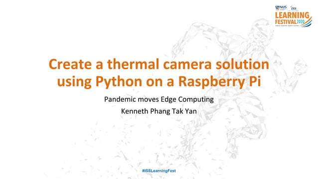 Create a Thermal Camera With Python On a Raspberry Pi | PPT