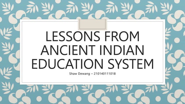 Learning from Ancient Indian Education system.pptx | Hinduism ...