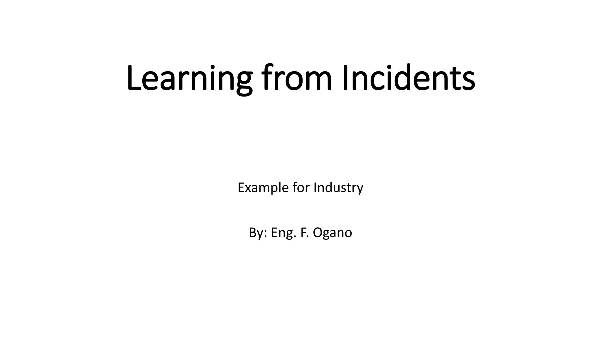 Learning from Incidents_example for industry.pptx