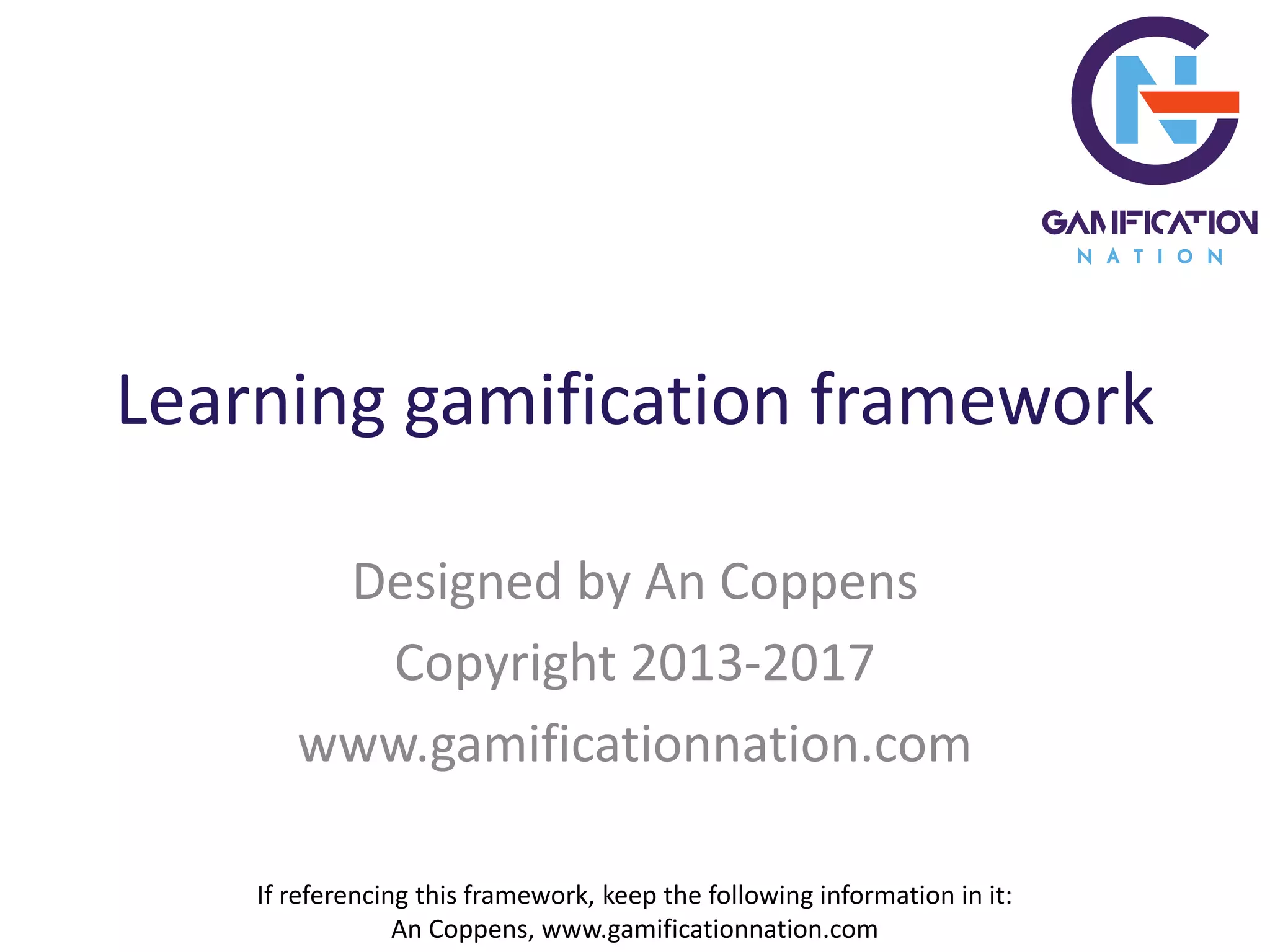 Learning gamification framework | PPTX