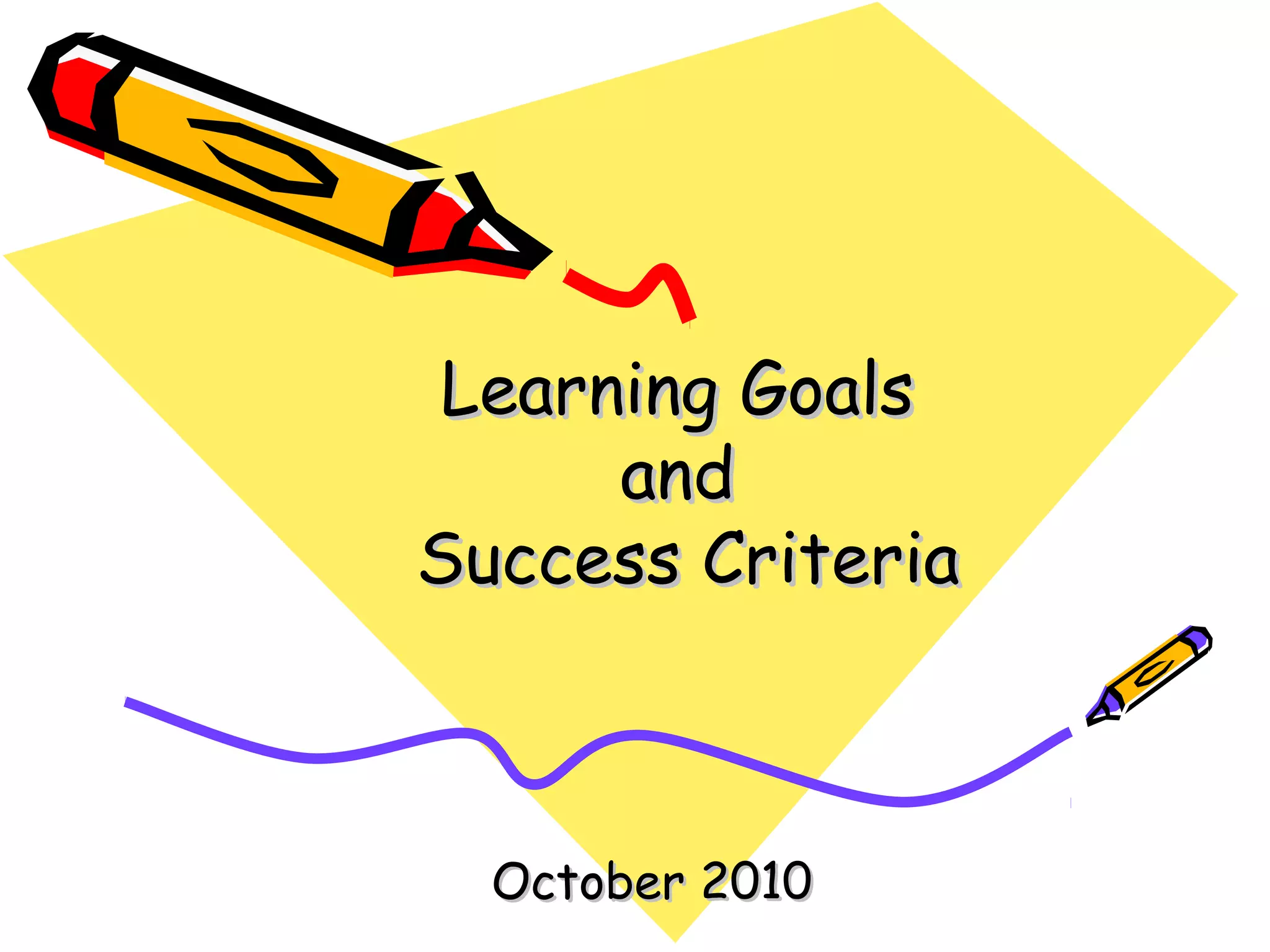 Learning+goals+and+success+criteria | PPT | Educational Assessment ...