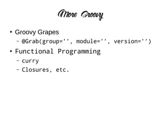 Learning groovy -EU workshop | PPT