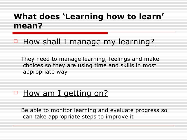 Developing independent young learners through learning how to learn