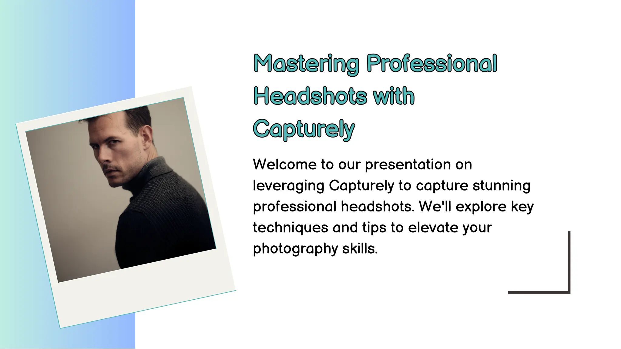 Learning How to Use Capturely to Take Professional Headshots.pdf