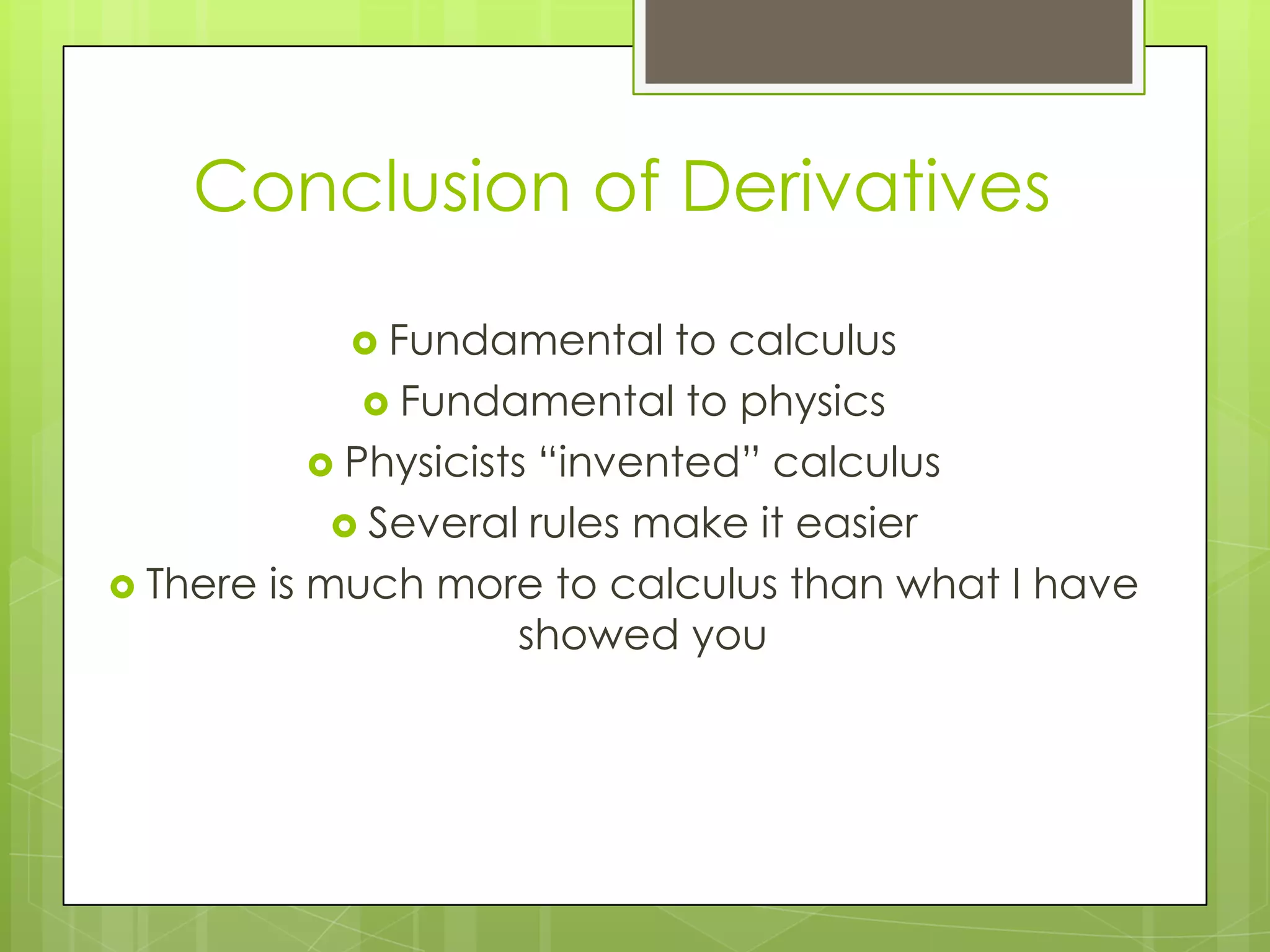 Learning how to use derivatives | PPT