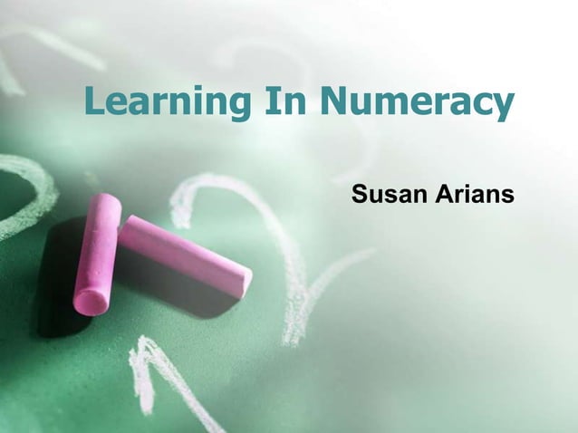 Learning in Numeracy | PPTX