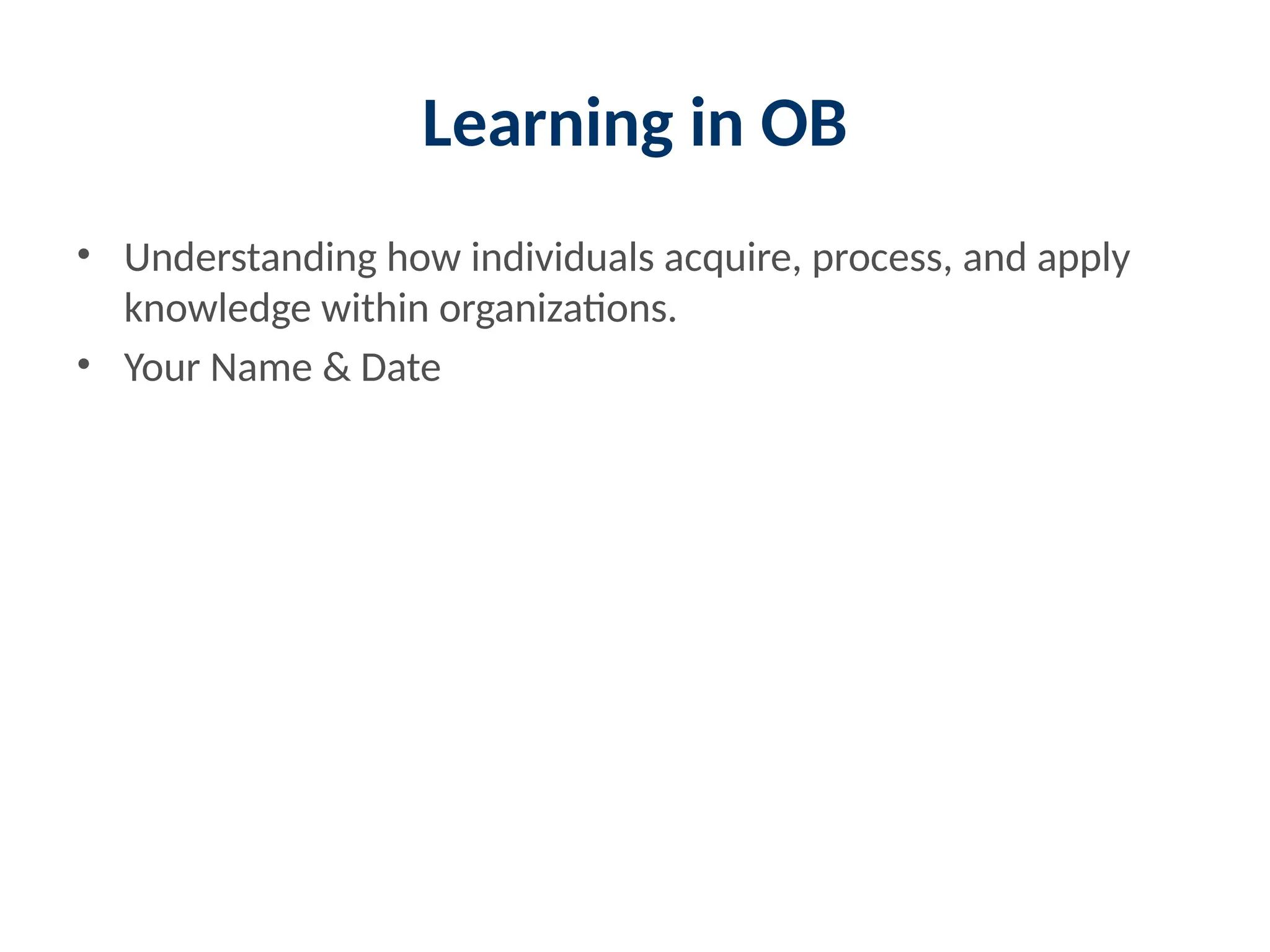 Learning_in_OB_Stylish_Presentation.pptx