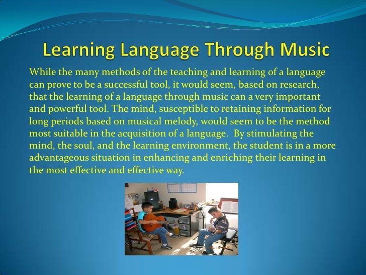 Learning language through music