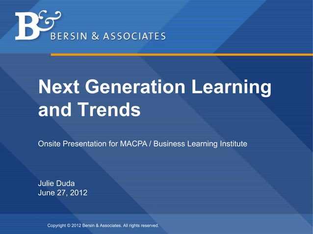 BLI Learning Leaders Symposium - Bersin Trends in Learning | PPT