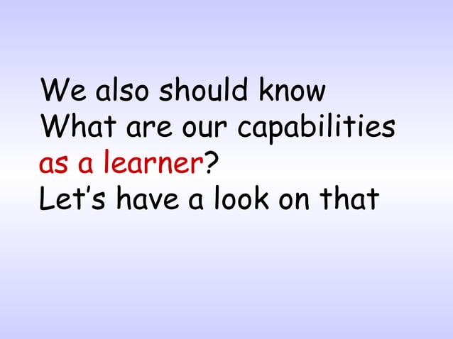 Key to know about learning process & the learner | PPT