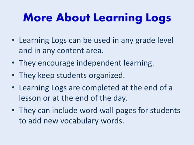 Learning logs | PPTX | Educational Assessment | Education