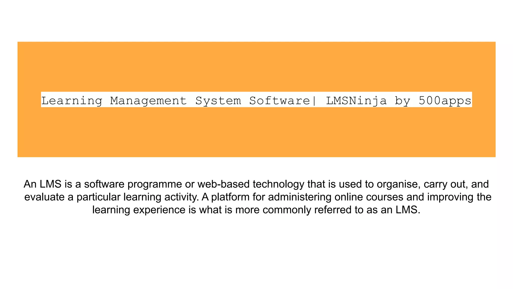 Learning Management System Software_ LMSNinja by 500apps.pdf | Education