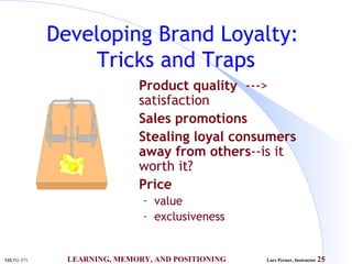 Consumer Knowledge ,Learning, memory, and positioning | PPT