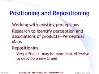 Consumer Knowledge ,Learning, memory, and positioning | PPT