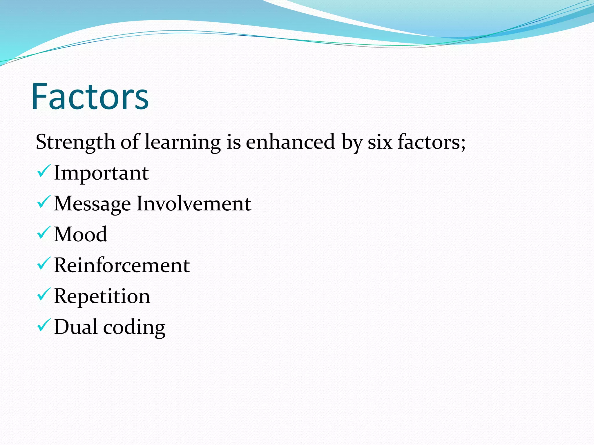 Learning, Memory and Retrieval | PPTX