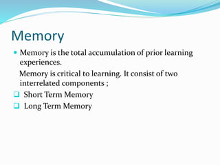 Learning, Memory and Retrieval | PPT